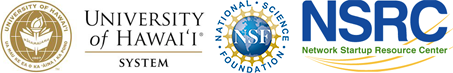 NSF EAGER: NSRC and University of Hawaii